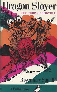 Encore Books. Dragon Slayer - The Story of Beowulf