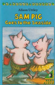 Encore Books. Sam Pig Goes to the Seaside