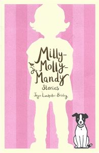 Encore Books. Milly-Molly-Mandy Stories